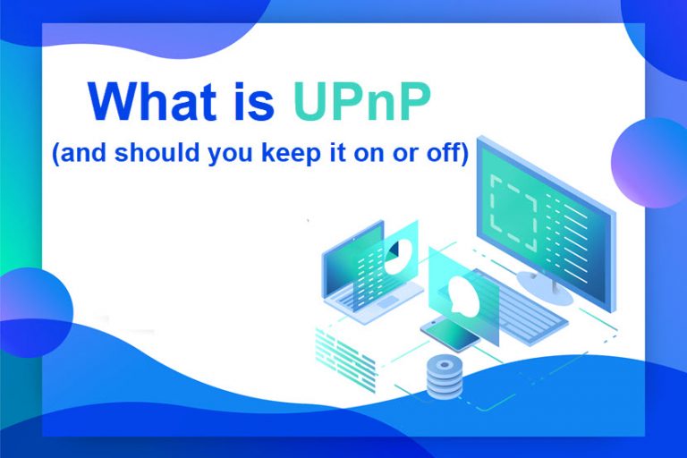What Is UPnP (Universal Plug and Play)?