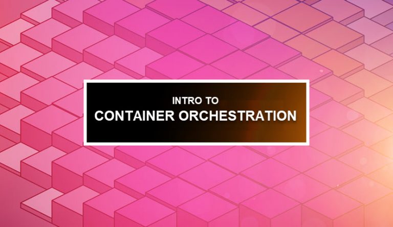 What Is Container Orchestration? Benefits & How It Works