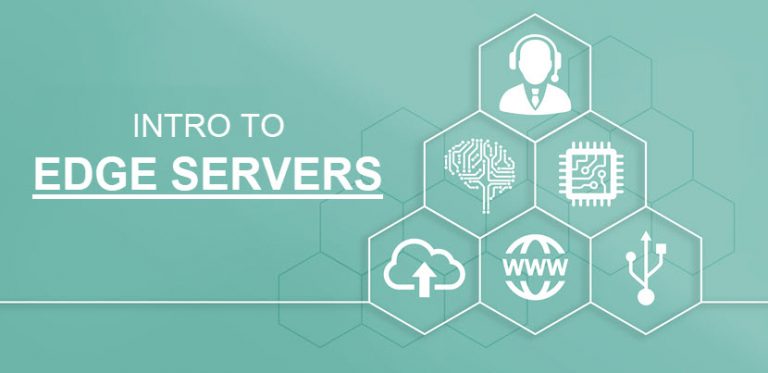 What Is an Edge Server and How Does it Work?