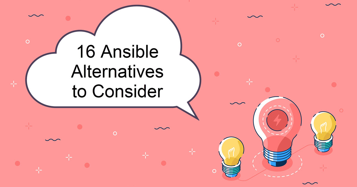 16 Ansible Alternatives To Consider