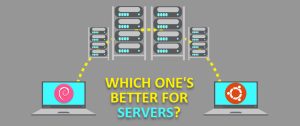 Debian Vs. Ubuntu Server - Learn the Differences