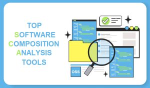 Top 10 Software Composition Analysis Tools