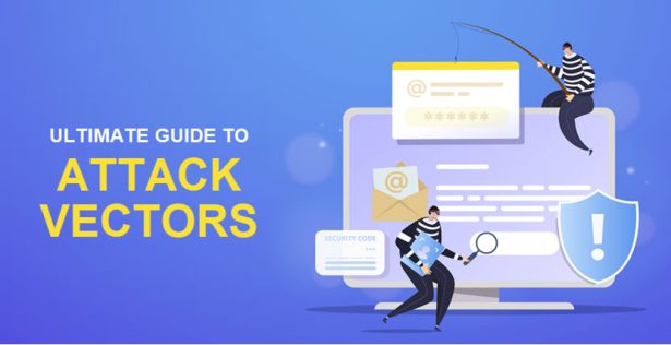Attack Vector: Definition, Types, Protection | phoenixNAP Blog