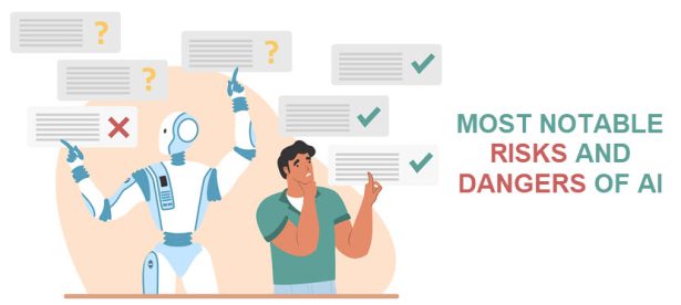 Artificial Intelligence Risks and Dangers