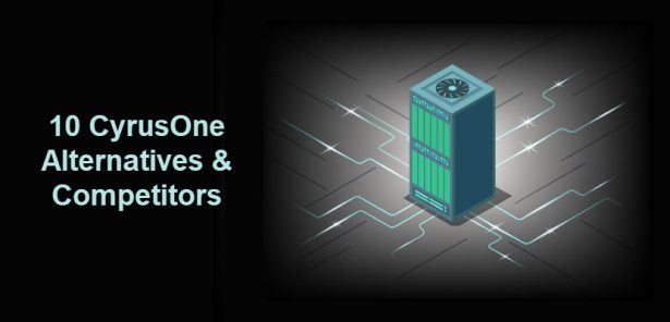 10 CyrusOne Alternatives and Competitors