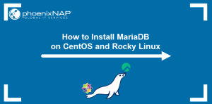 How to Install MariaDB on CentOS and Rocky Linux