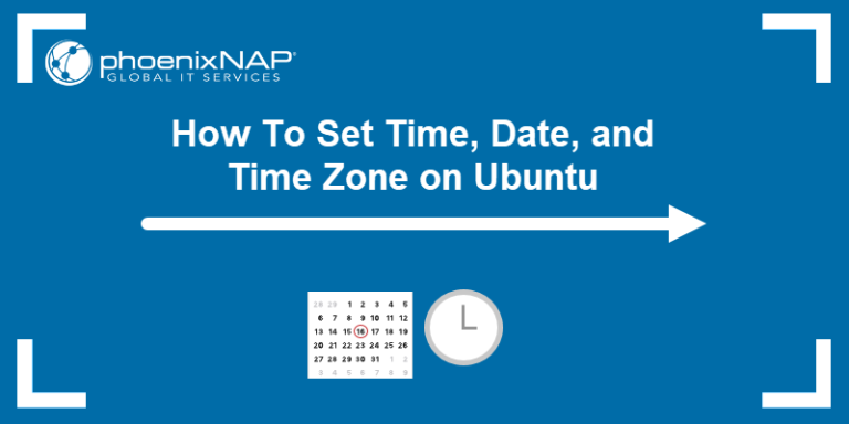 How To Set or Change Timezone/Date/Time on Ubuntu 18.04