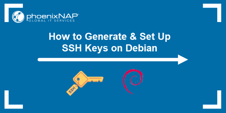 How To Generate And Set Up Ssh Keys On Debian