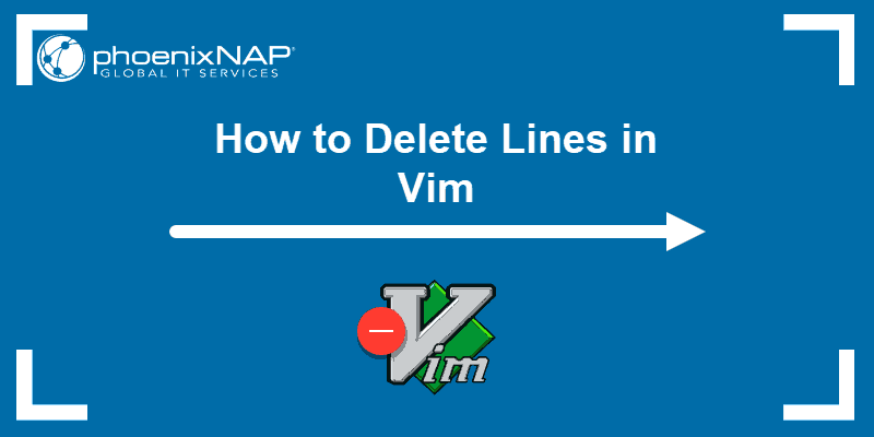 How To Delete A Line In VIM All Multiple Range 
