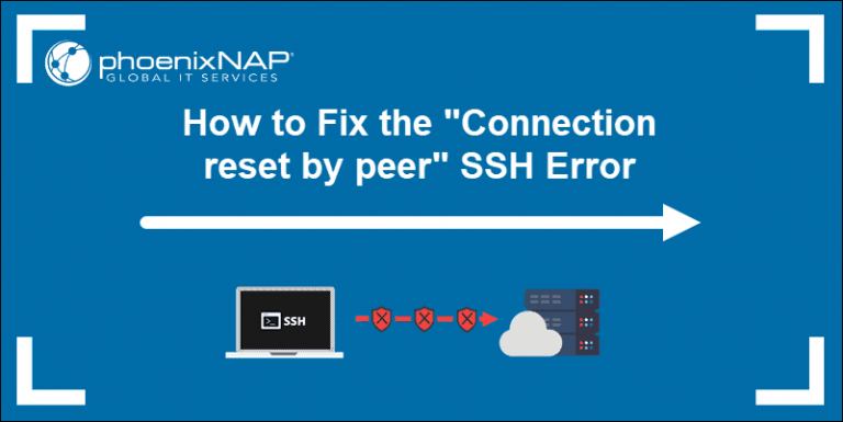 How to Fix the SSH “Connection Refused” Error