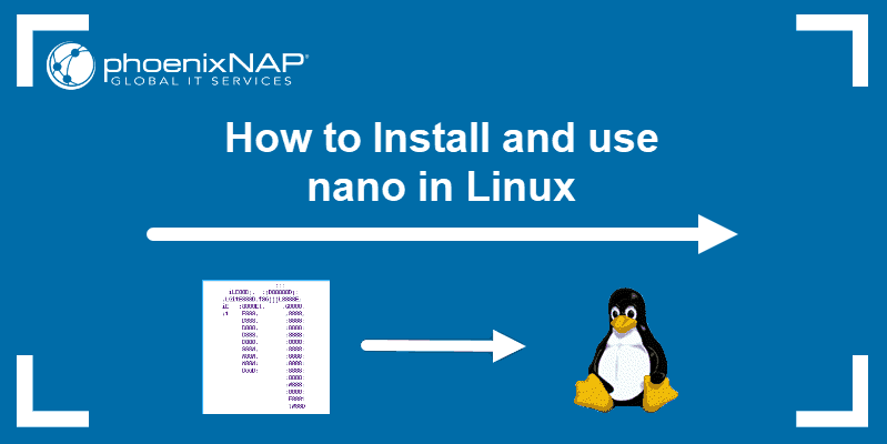 How To Install Nano Use Text Editor Commands In Linux