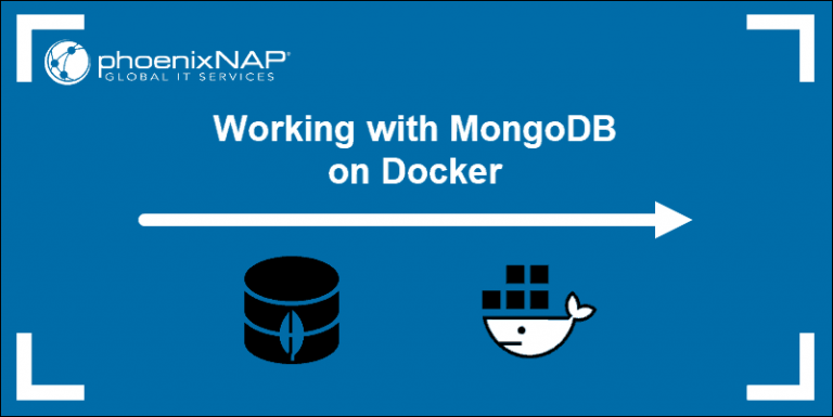 How To Deploy And Manage Mongodb With Docker