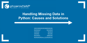 Handling Missing Data in Python: Causes and Solutions