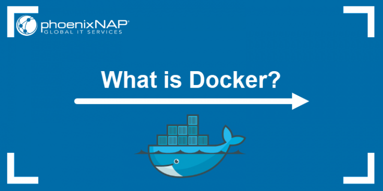 What Is Docker {how It Works And What Is It Used For}