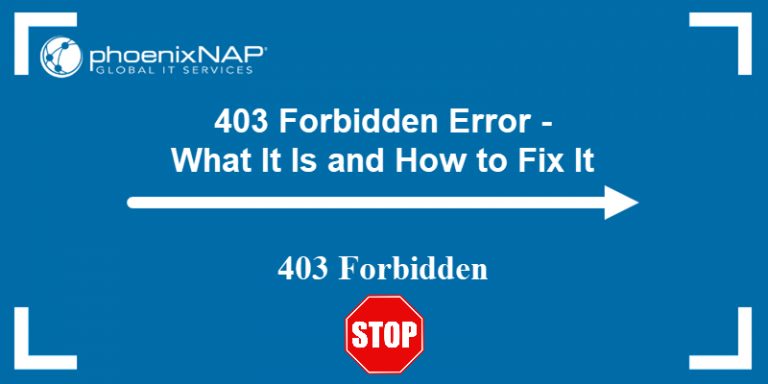 403 Forbidden Error - What Is It and How to Fix It {Tips for Webmasters}