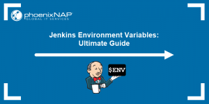 Jenkins Environment Variables: Ultimate Guide {How to List, Create & Use}