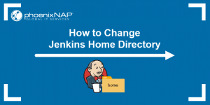 How to Change Jenkins Home Directory {Linux or Windows}