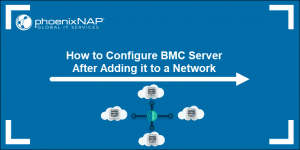 How to Configure BMC Server After Adding It to a Network via Portal