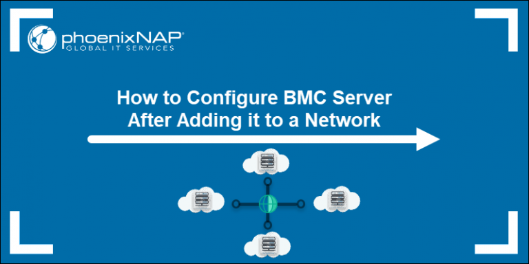 How To Configure Bmc Server After Adding It To A Network Via Portal 