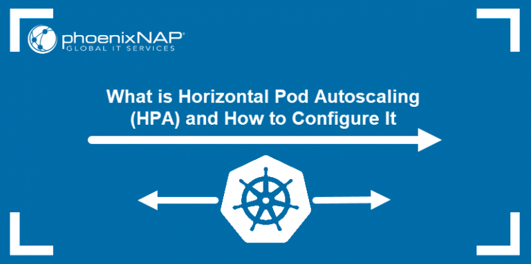 What Is Kubernetes Hpa Horizontal Pod Autoscaling