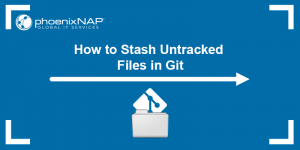 How to Stash Untracked Files in Git