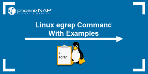 Linux egrep Command With Examples | phoenixNAP KB