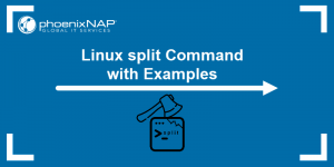 Linux split Command {13 Examples} | phoenixNAP KB