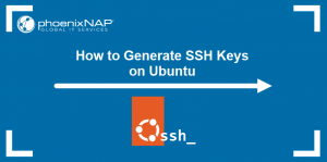 How to Generate SSH Keys on Ubuntu {+ Setup}
