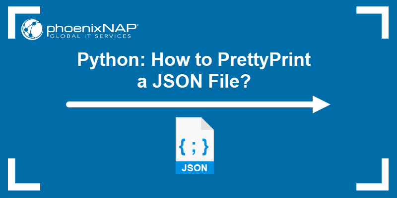 How To Prettyprint The Json File In Python Devnote Vrogue