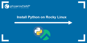 Install Python on Rocky Linux | phoenixNAP KB