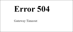504 Gateway Timeout: What it is and How to Fix it
