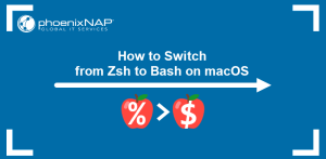 How to Switch from Zsh to Bash on Mac | phoenixNAP KB
