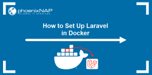 How to Set Up Laravel in Docker {6 Simple Steps}
