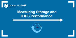 Measuring Storage & IOPS Performance (Windows, Linux, vCenter)