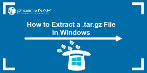 How to Extract .tar.gz File in Windows
