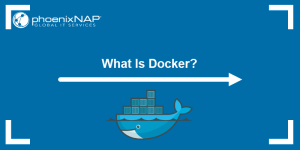 What Is Docker? Objects, Tools & Workflow Explained