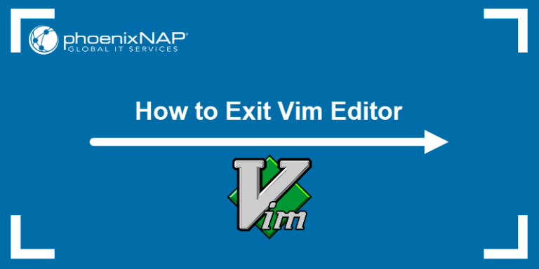 How To Exit Vim Editor 