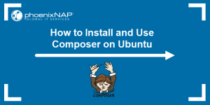 How To Install Composer on Ubuntu {+ How to Use It}