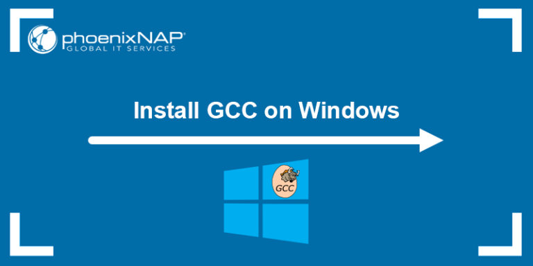 How to Install GCC on Windows