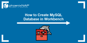 How to Create MySQL Database in Workbench