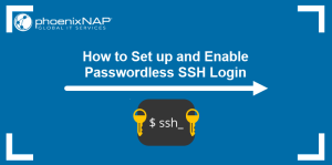 How To Set Up Passwordless SSH Login {Instructional Guide}