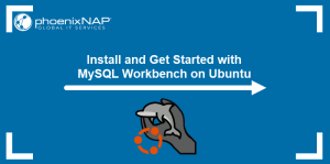 How To Install MySQL Workbench On Ubuntu