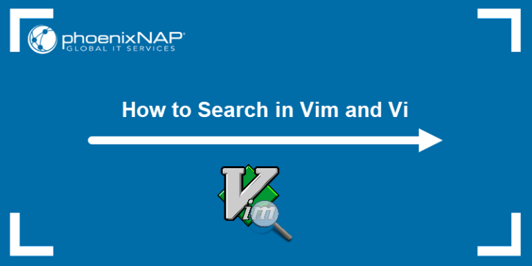 How to Search in Vim and Vi