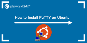 How to Install PuTTY on Ubuntu | phoenixNAP KB
