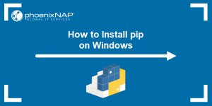 How to Install pip on Windows