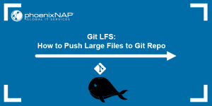Git LFS: How to Push Large Files to Git Repo