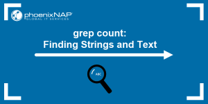 grep count: Finding Strings and Text