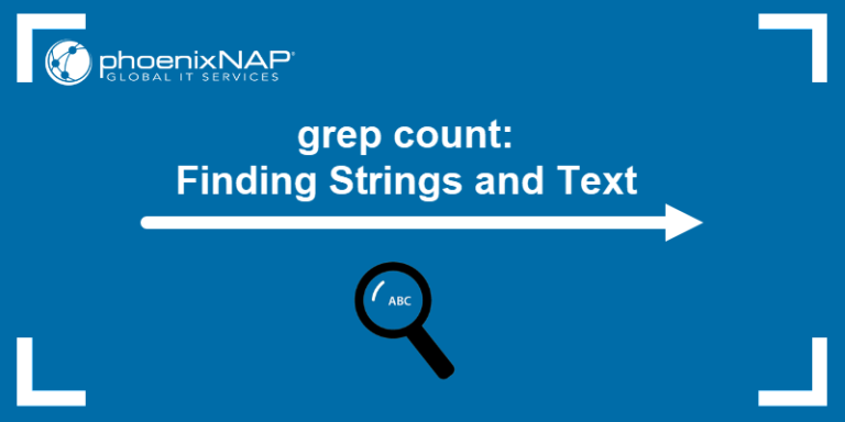 grep count: Finding Strings and Text