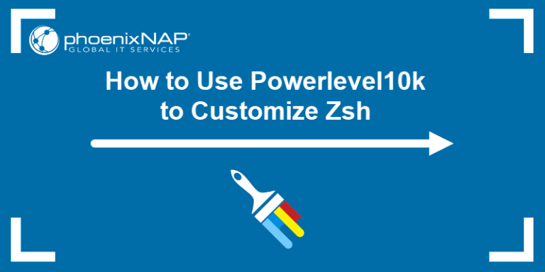 How to Use Powerlevel10k to Customize Zsh