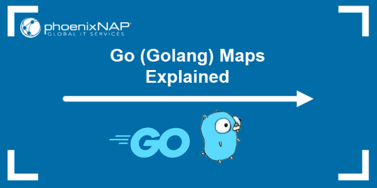 Go (Golang) Maps Explained